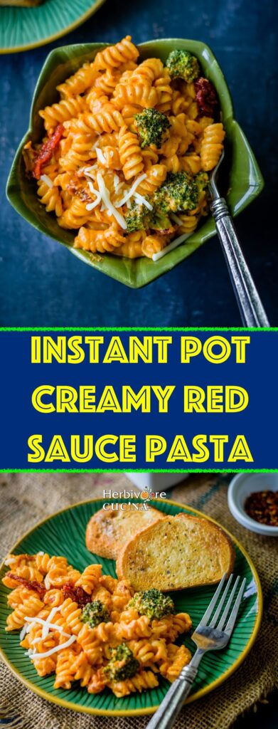 Instant Pot Creamy Red Sauce Pasta - Herbivore Cucina